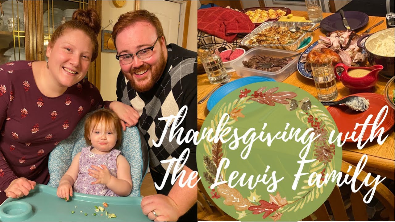 Thanksgiving with The Lewis Family | Weekly Vlog - YouTube