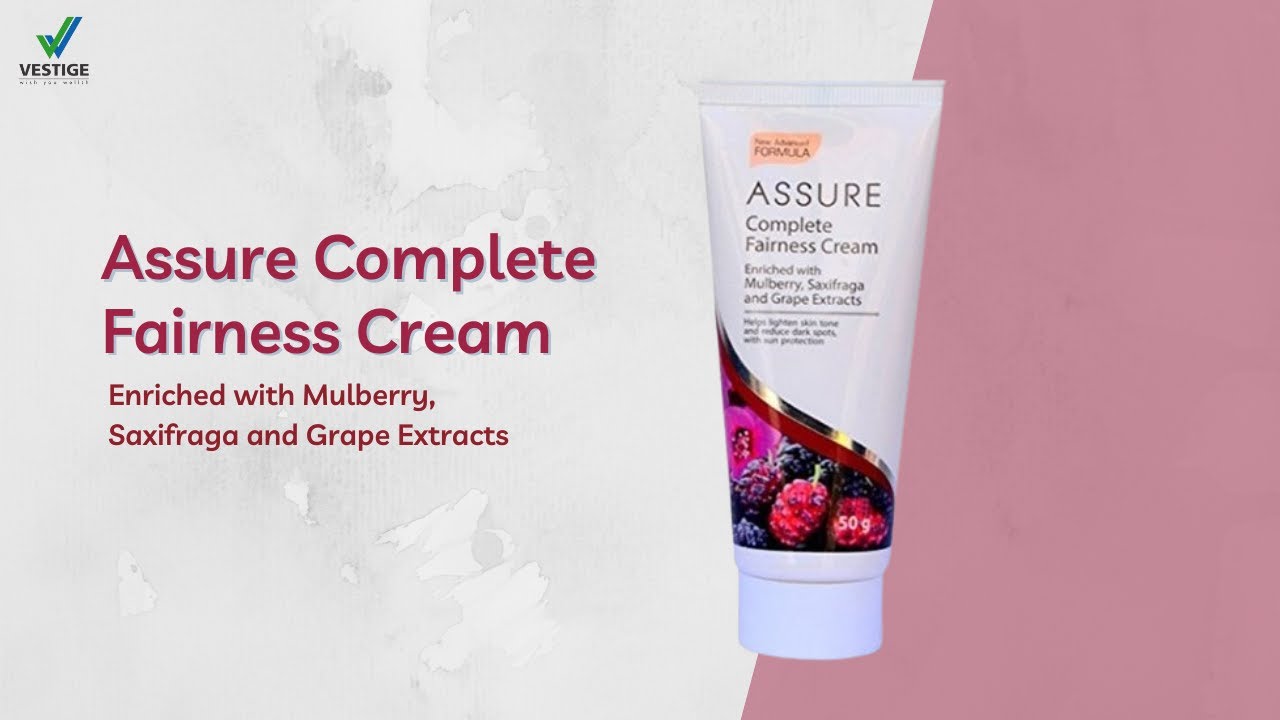 Assure Complete Fairness Cream | Vestige | Purnima | Success With Me ...