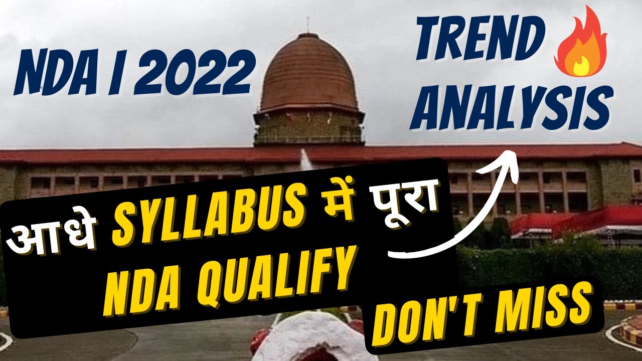 NDA TREND ANALYSIS 2022| 🔥 Most Important Topics for NDA | Topic Wise ...