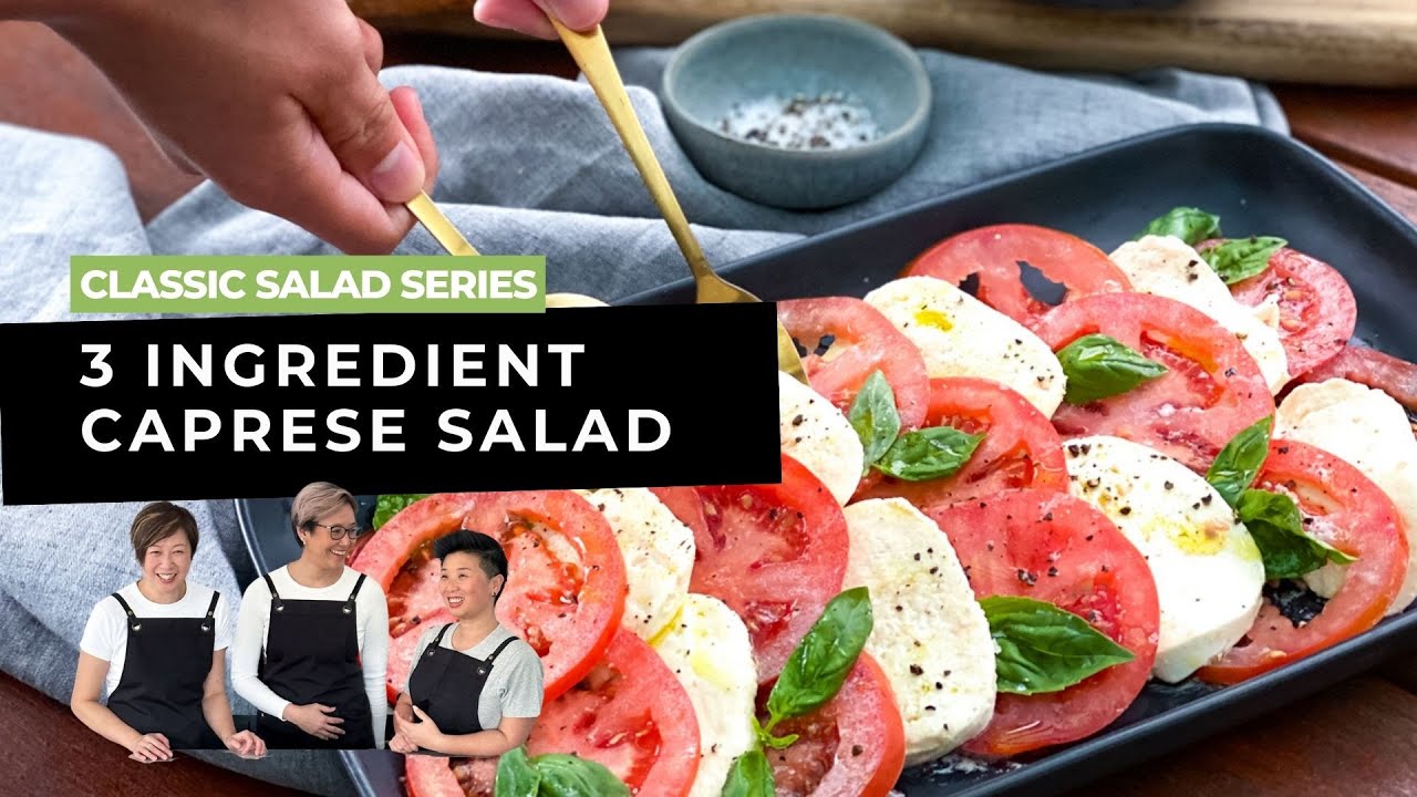 Classic Caprese Salad with Fresh Mozzarella [10 Minute Recipe] - YouTube