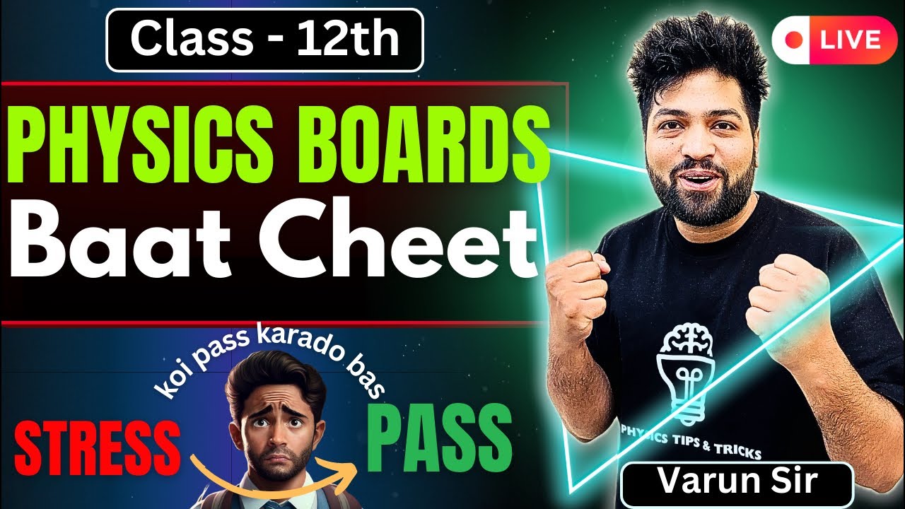 Class 12 Physics Boards Last Minute Stress Buster - YouTube