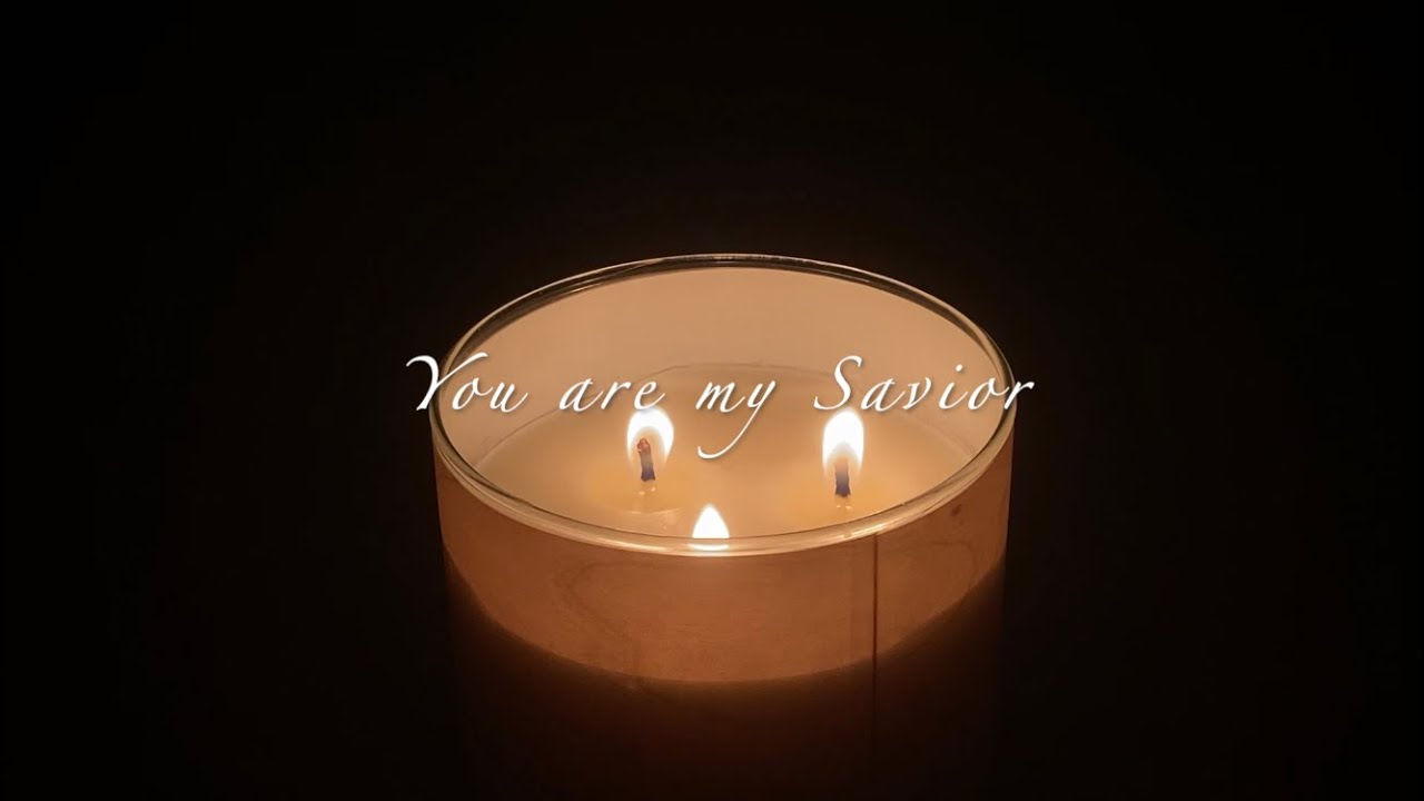 You Are My Savior [Lyric Video] - YouTube