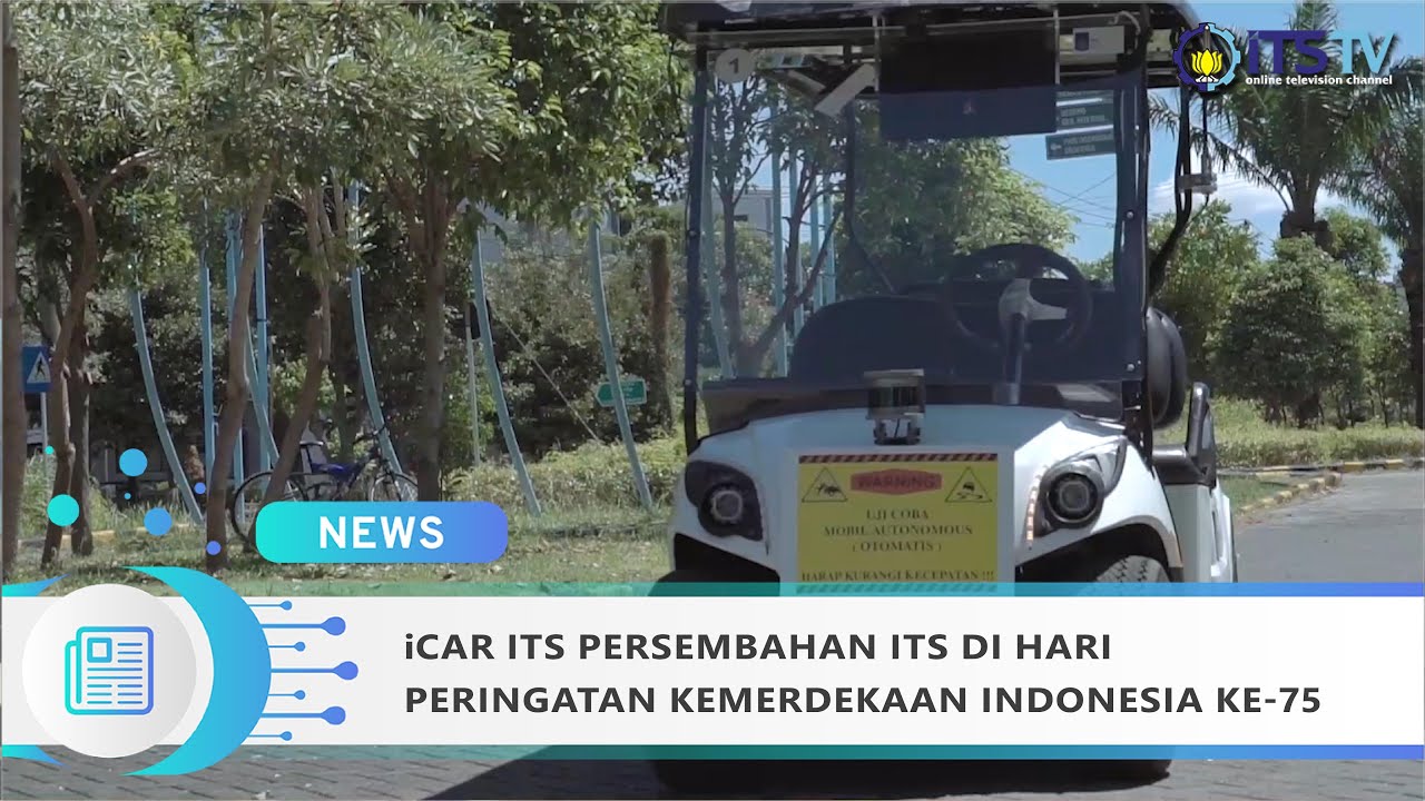 iCar ITS, Persembahan ITS di Hari Peringatan Kemerdekaan Indonesia ke-75 - YouTube