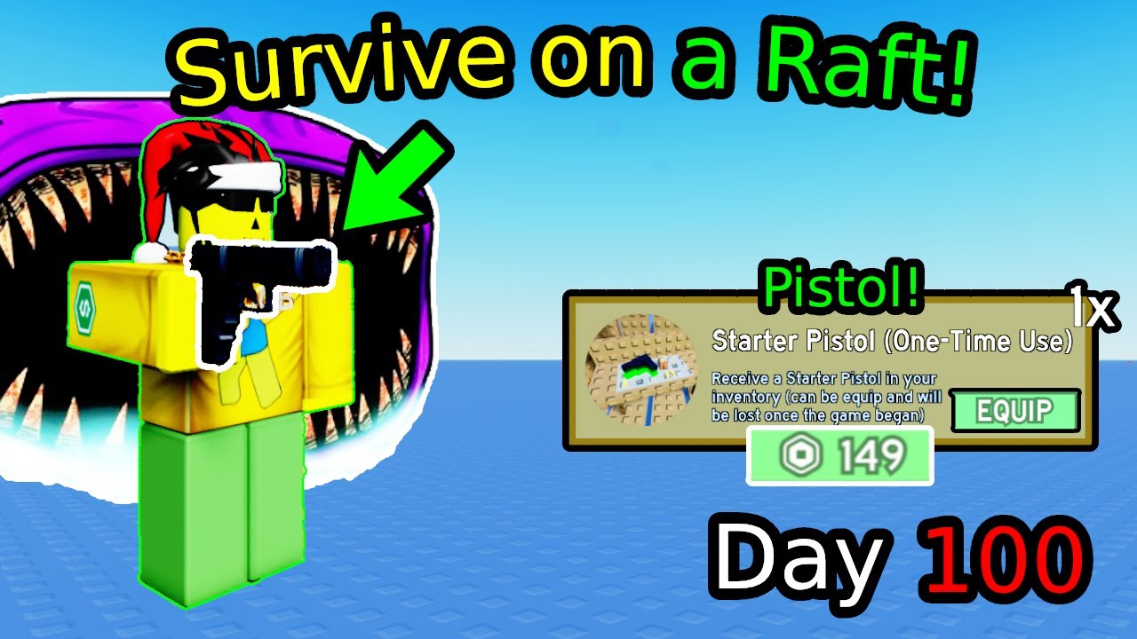 Surviving 100 Days on a Raft with a Pistol! Roblox Survive on a Raft ...