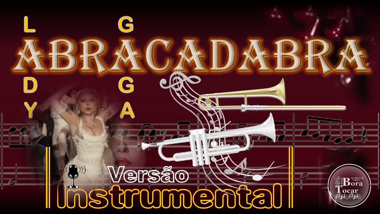 🎺🎶 ABRACADABRA - Lady Gaga | Versão Instrumental para Trompete e ...
