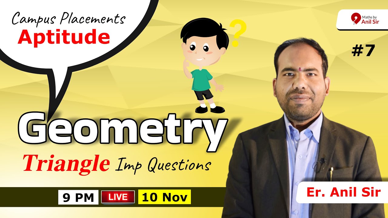 #7 || GEOMETRY (Imp Questions of Triangle) || MATHS || by ANIL SIR ...