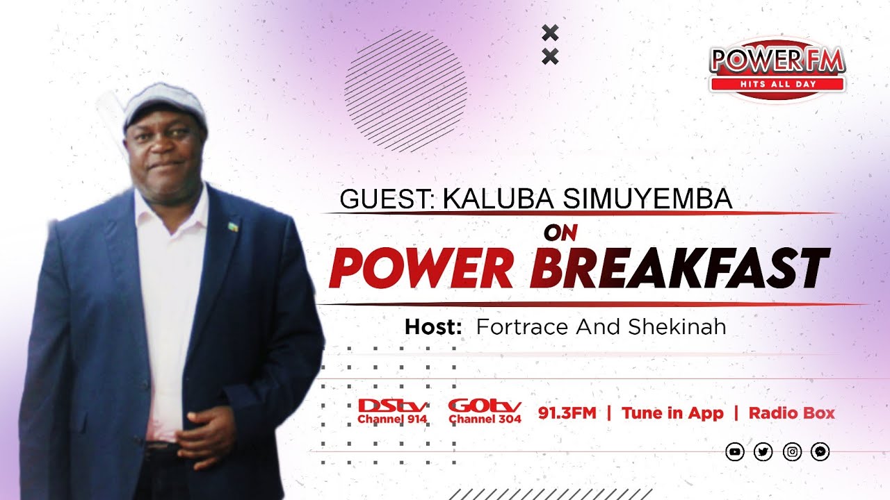 POWER BREAKFAST SHOW ll Kaluba Simuyemba been in UPND, HH is a puppet ...