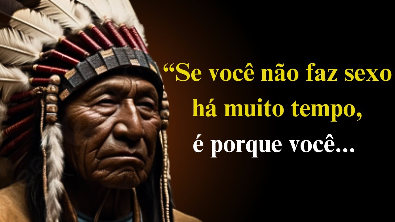Provérbios e Citações dos povos Indígenas ancestrais - YouTube