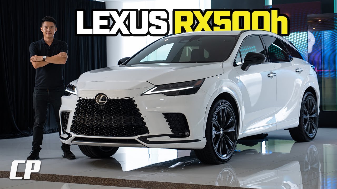 Lexus RX 500h F Sport from RM498,888* 373PS 550Nm /// Mark Levinson ...