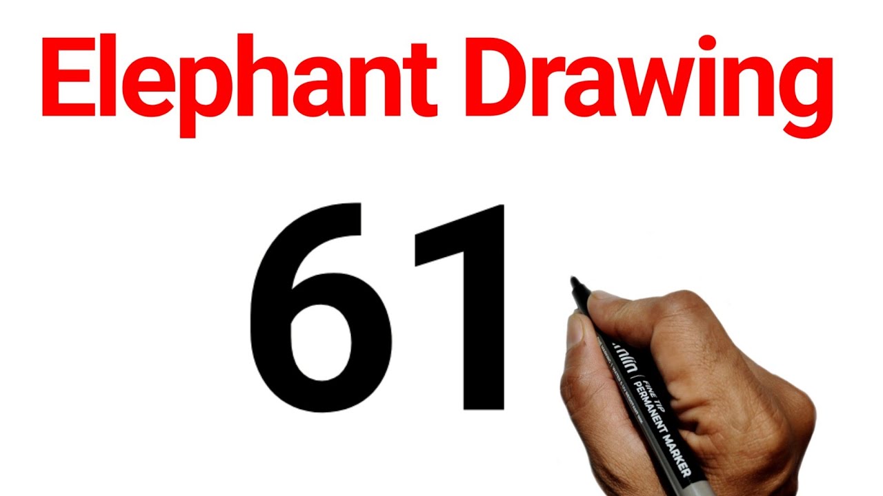 How to draw Elephant From Number 61 l Elephant Drawing For Kids l ...