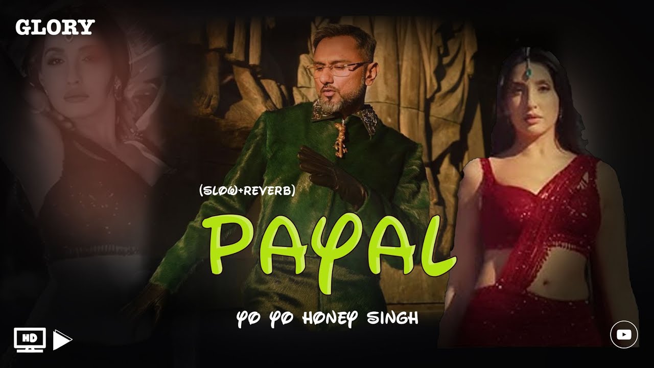 PAYAL SONG Official Video [ YO YO HONEY SINGH ] _ NORA FATEHI _ PARADOX ...