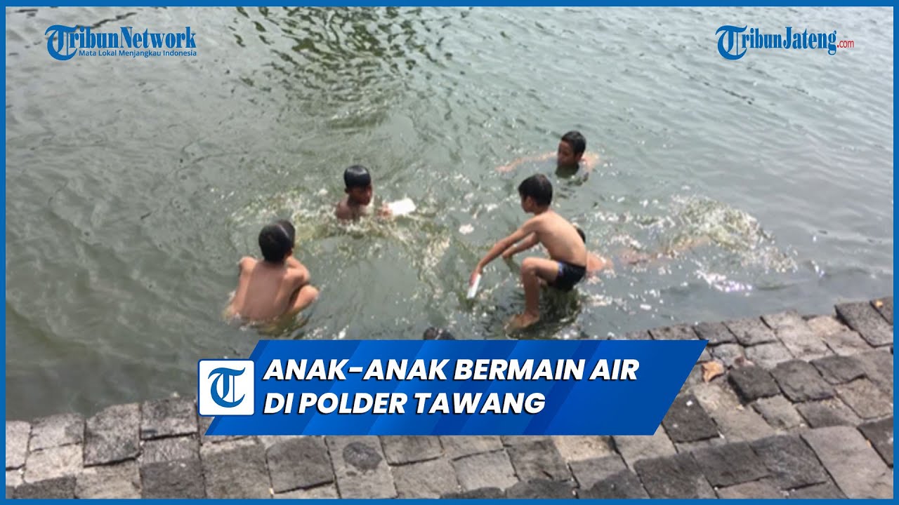 Keseruan Anak Pinggiran Kota Semarang, Bermain Air di Polder Tawang ...