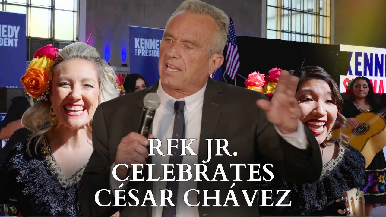 RFK Jr.: Celebrating César Chávez - YouTube
