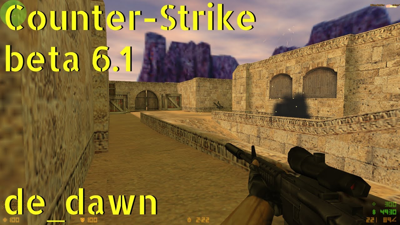 Counter-Strike beta 6.1 de_dawn online gameplay - March 2023 - YouTube
