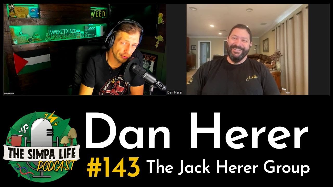 Dan Herer | 143 | Corporate Greed | Limitations of Legalisation ...