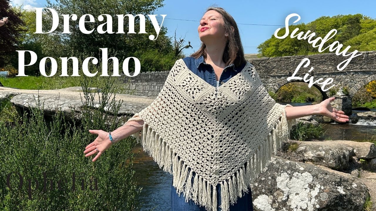 Sunday Live Crochet Talk // Glorious Summer Poncho //Crochet wearables ...