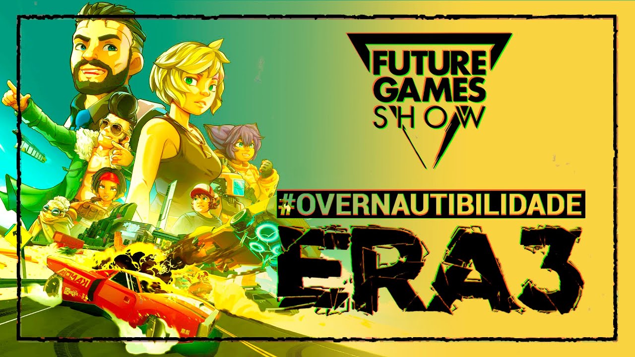 The Future Games Show | ERA3 2023 #OVERNAUTIBILIDADE (10/06/23) - YouTube
