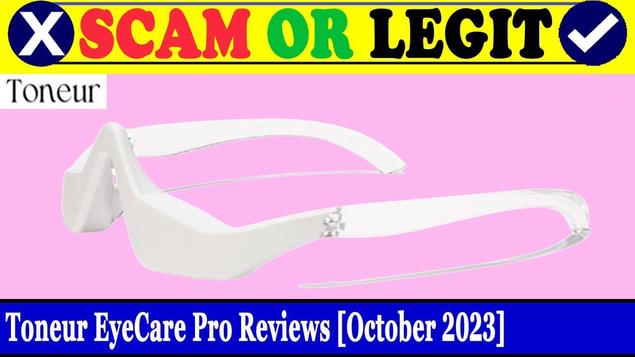 Toneur EyeCare Pro Reviews (Oct 2023) - Is This An Authentic Product ...