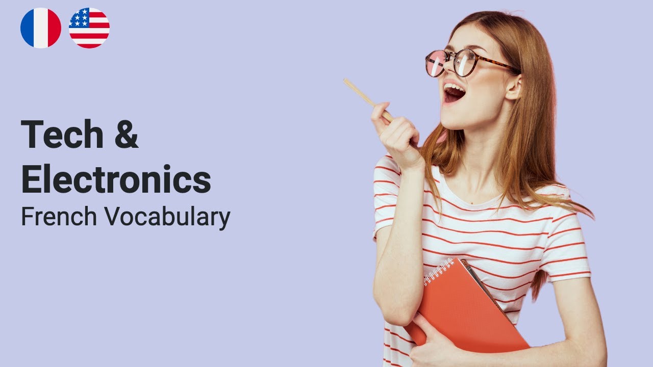 Tech & Electronics Vocabulary in French [42 words] - YouTube