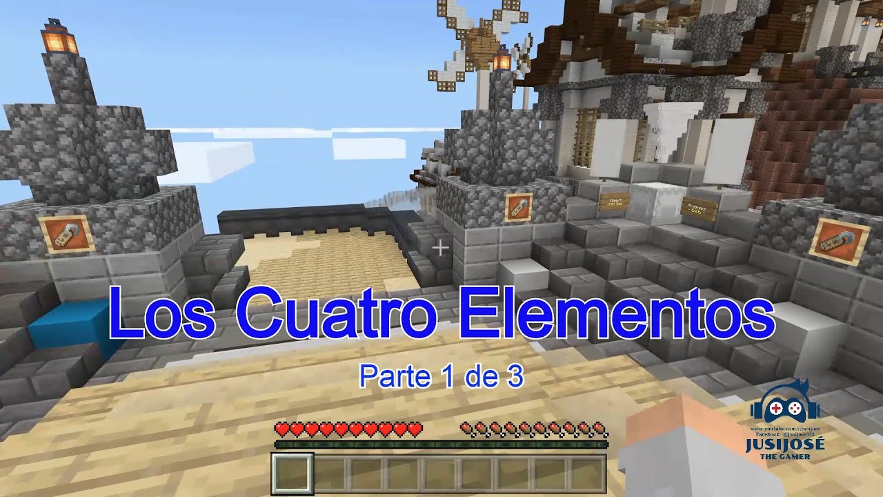 Los Cuatro Elementos - Parte 1 de 3 - Minecraft - YouTube