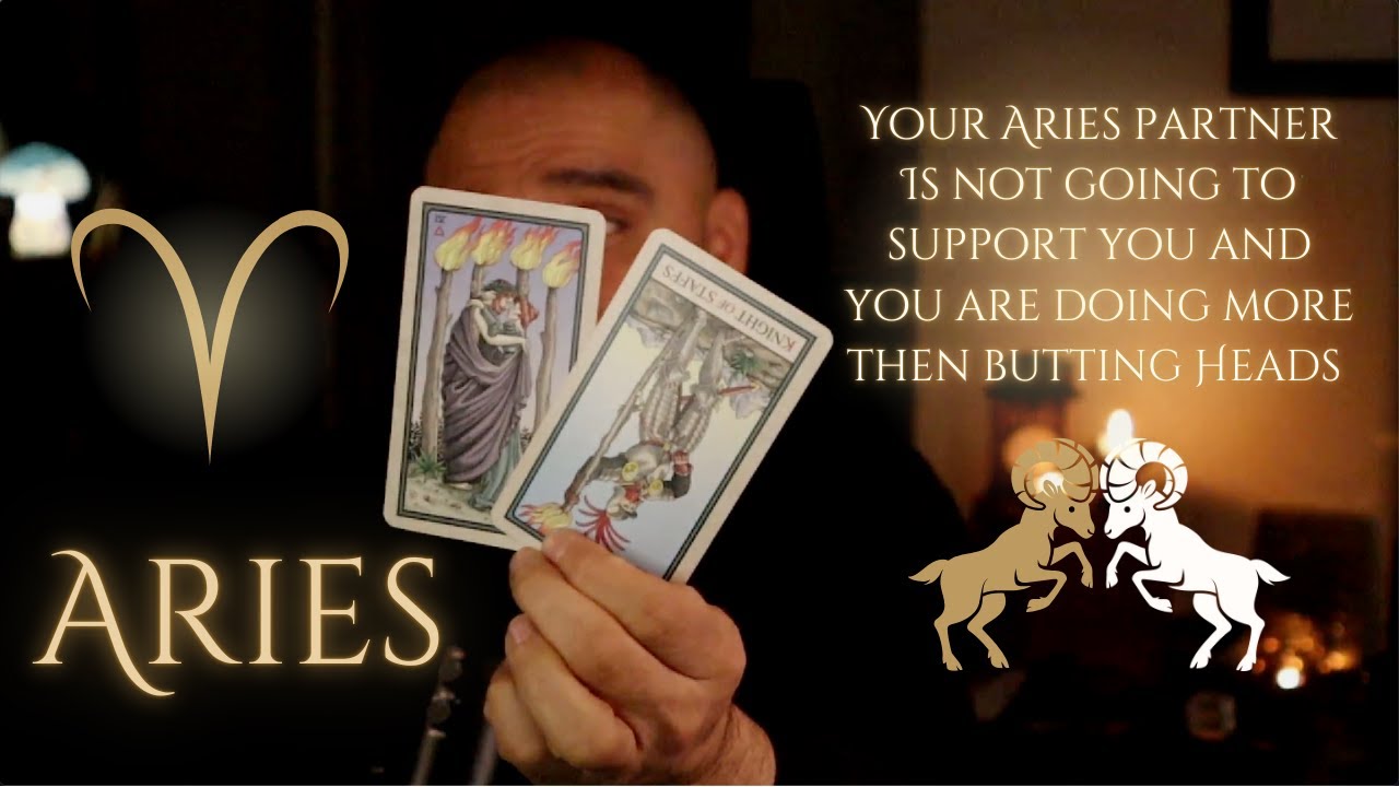 ARIES: Your Aries partner Is not going to support you and you are doing ...