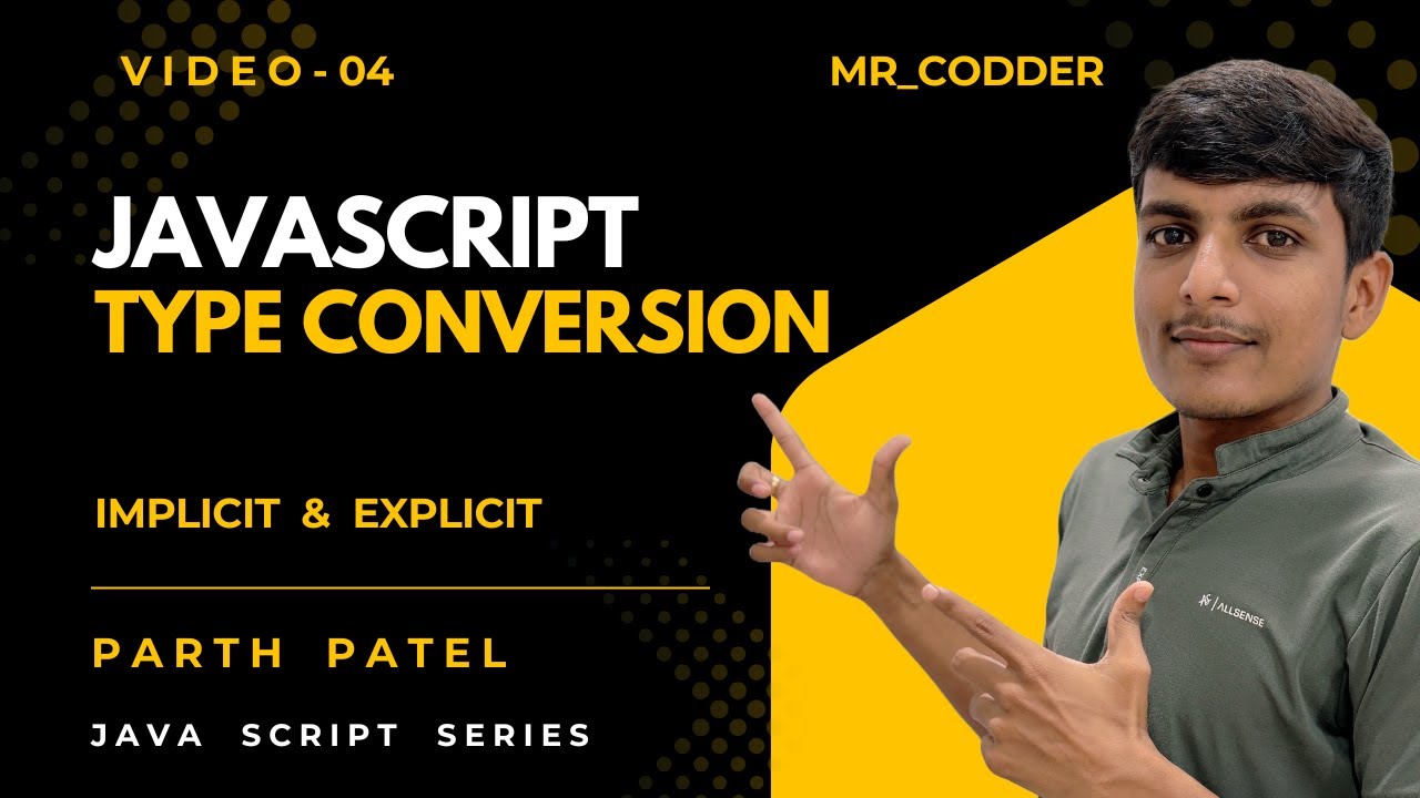 JavaScript Type Conversion Explained: Implicit & Explicit 🚀 | JavaScript Tutorial #4 - YouTube