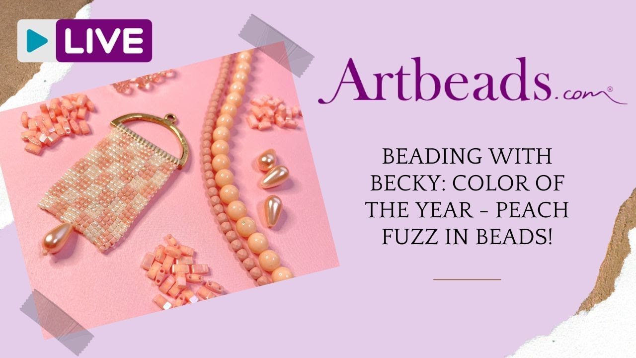 Beading with Becky: Peach Fuzz - Color of the Year for 2024! - YouTube