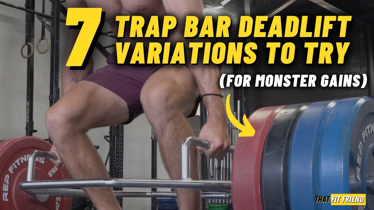 7 TRAP BAR DEADLIFT VARIATIONS | RDLs, High Pulls, Pauses, and More ...