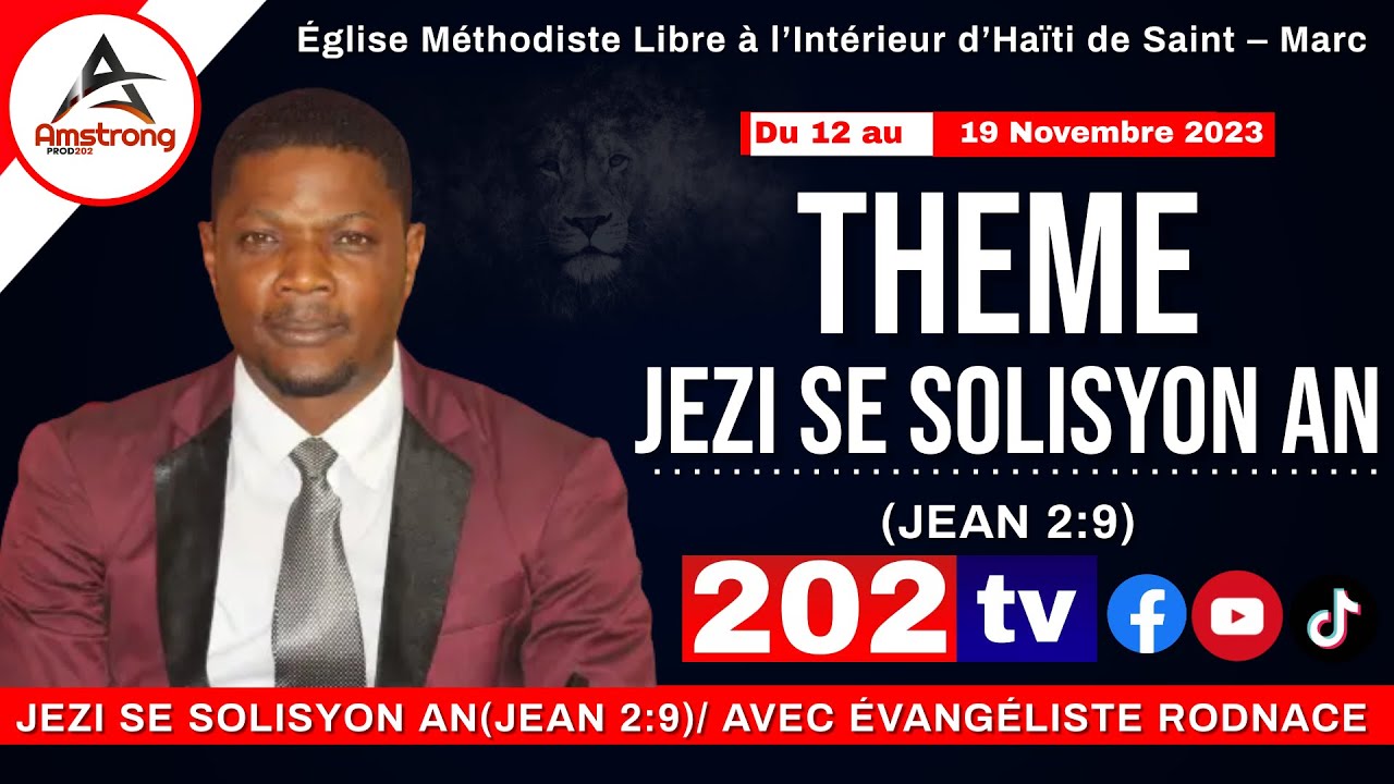 Evangéliste Rodnace Ermilus/ JEZI SE SOLISYON AN(JEAN 2:9) 14 NOV 2023 ...