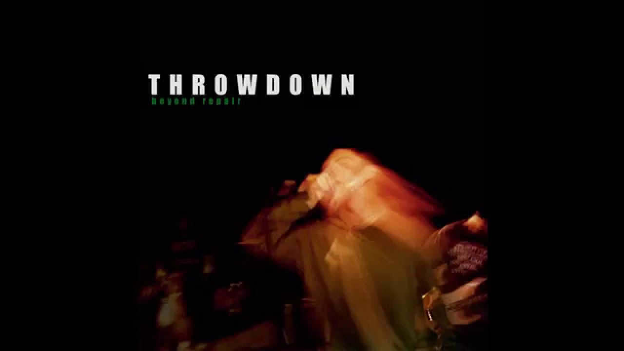 Throwdown - Beyond Repair [Full Album] - YouTube