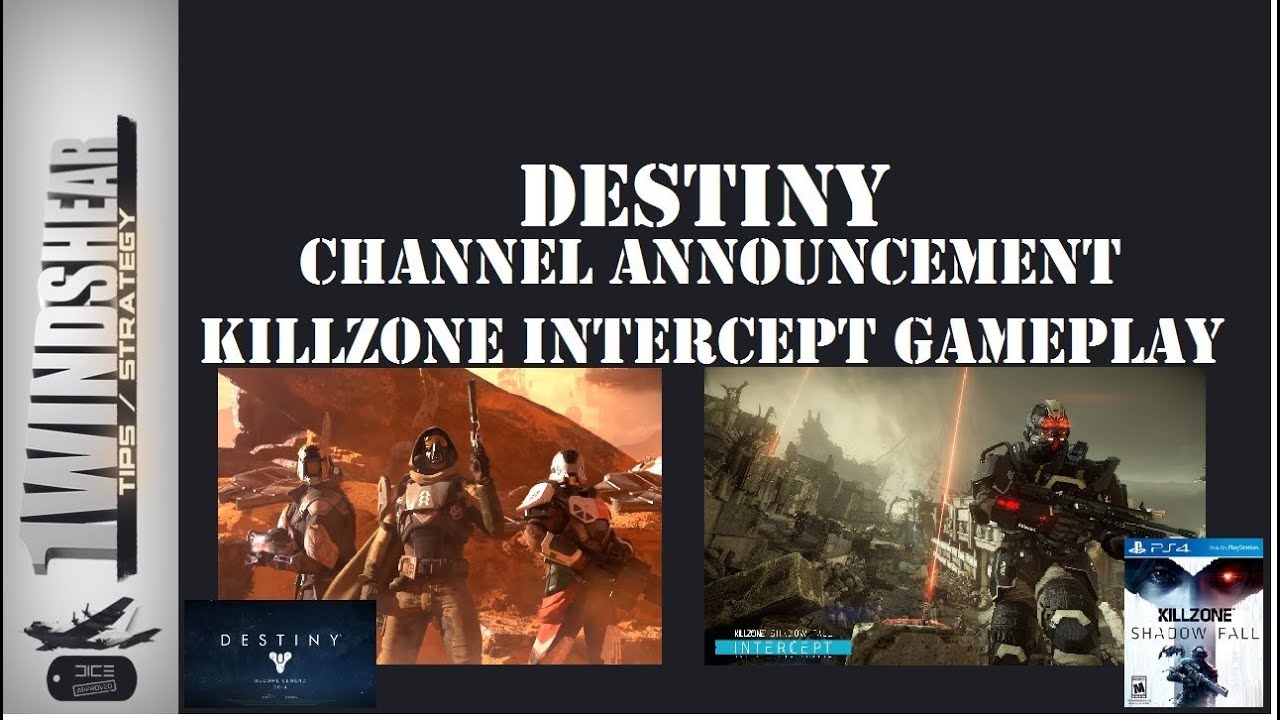 Destiny Channel Announcement Killzone Intercept Gameplay - YouTube