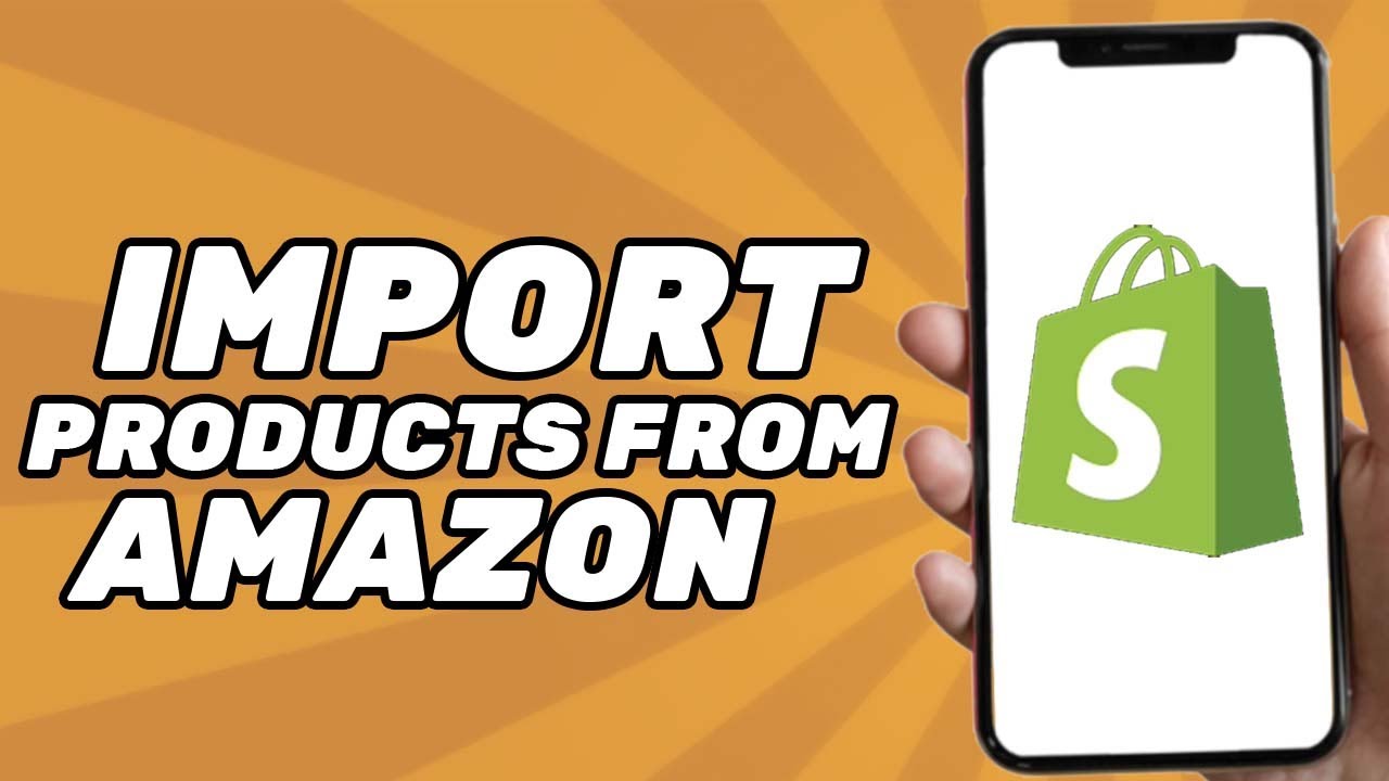 How to import products from Amazon to Shopify - Quick and Easy! - YouTube