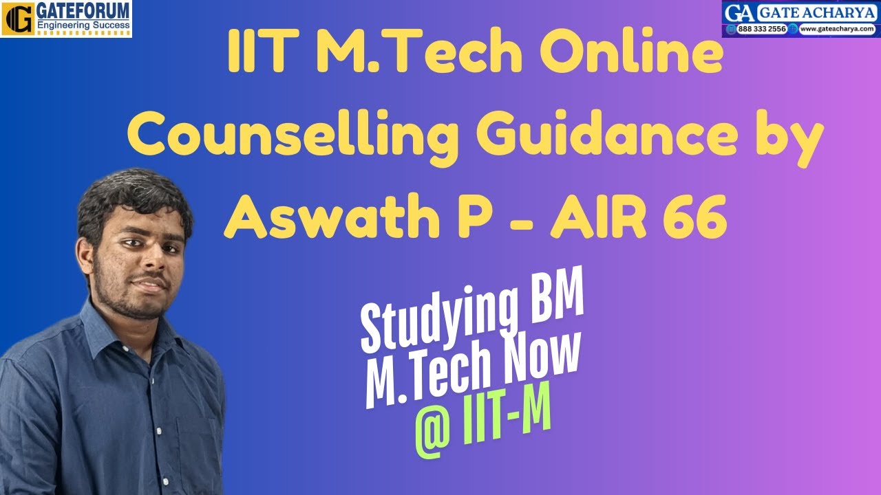 IIT - M.Tech | M.S | Direct Ph.D Counselling 2025 guidance by Aswath ...