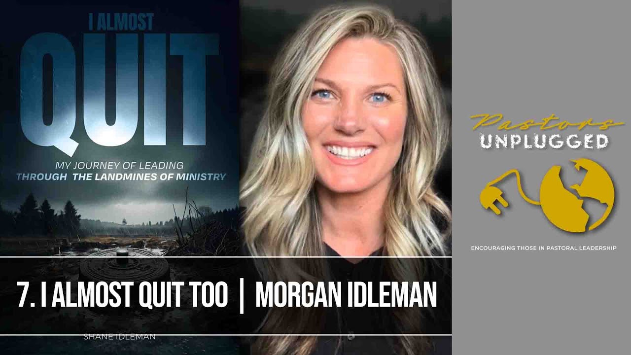 Chapter 7: I Almost Quit Too | Morgan Idleman - YouTube
