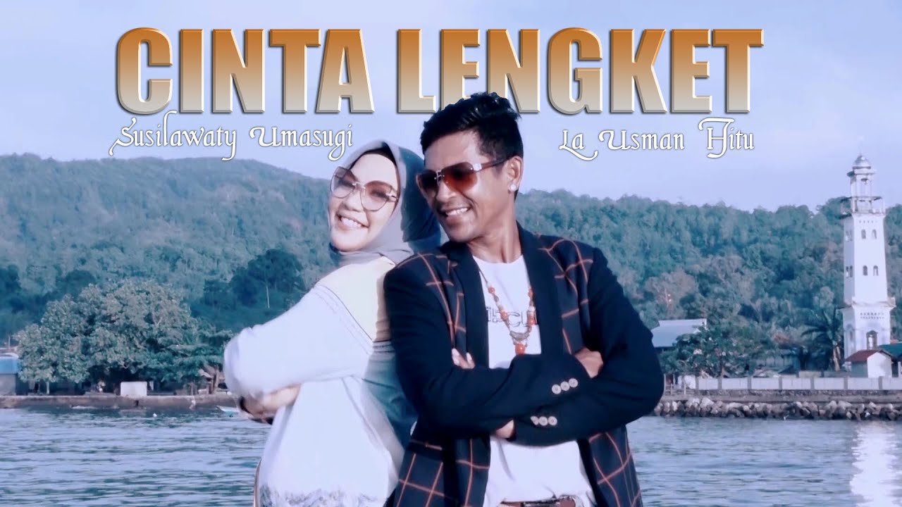 CINTA LENGKET - La Usman Hitu ft Susilawaty Umasugi - (Official Music Video) - YouTube