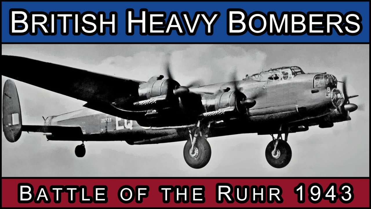 British Bombers of the Battle of the Ruhr (March to July 1943) - Design ...