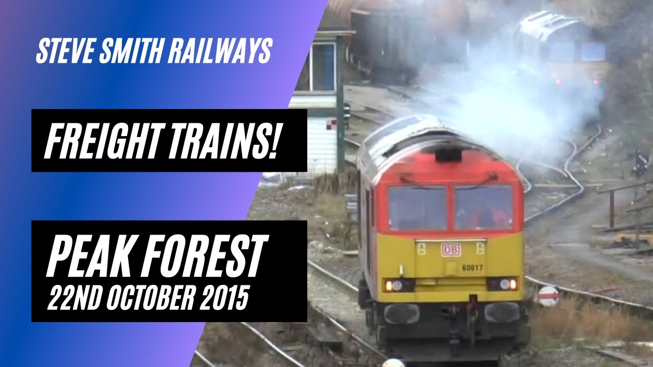 Peak Forest | Freight Trains | 22nd October 2015 - YouTube