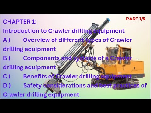 Crawler drilling equipment I Types, Components and systems I Benefits ...