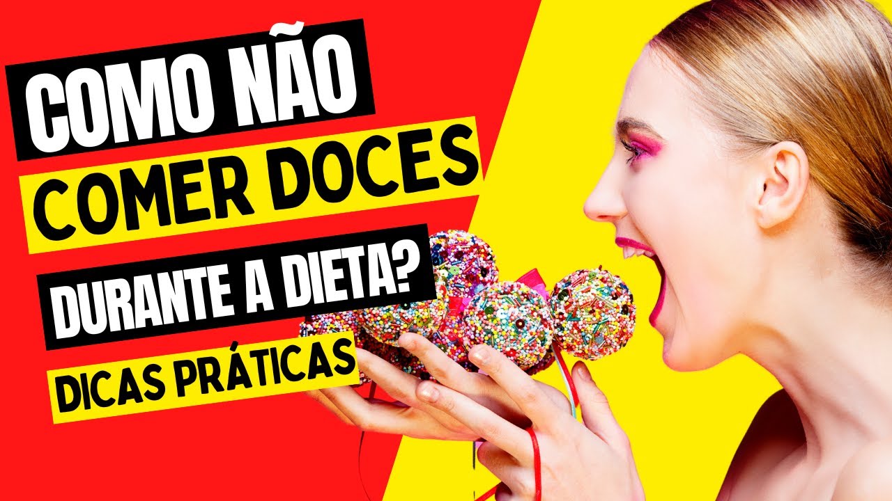 Como controlar a vontade de comer doces durante a dieta | Dicas ...