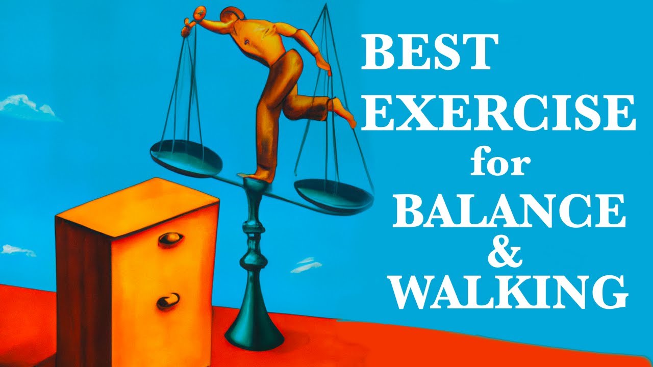 Best Exercise for Balance and Walking with Todd Martin MD-The Walking ...