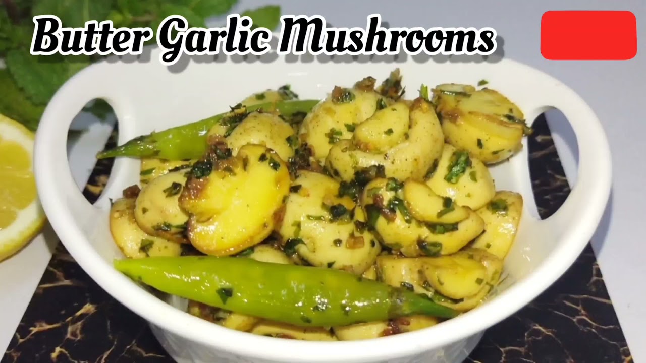 Butter Garlic Mushrooms | Sauteed Mushrooms | Button Mushroom Recipes ...