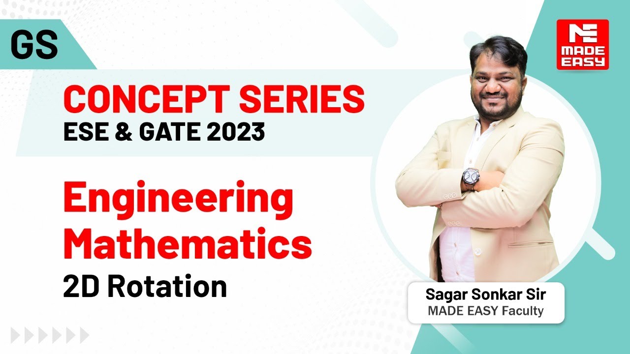 ESE & GATE 2023 Concept Series | EM- 2D Rotation | GS | By Sagar Sonkar ...