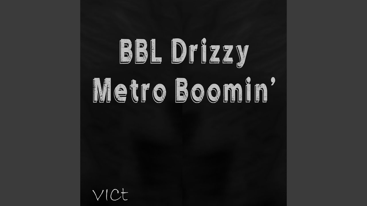 Bbl Drizzy Metro Boomin' - VICt: Song Lyrics, Music Videos & Concerts