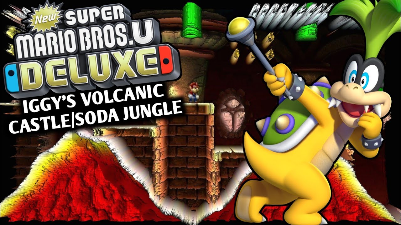 IGGY'S VOLCANIC CASTLE! New Super Mario Bros Soda Jungle - YouTube