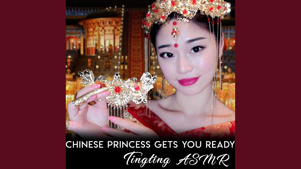 ASMR Chinese Princess Gets You Ready Pt. 1 - YouTube