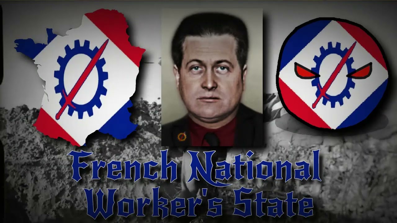 [HOI 4 Kaiserredux] Marcel Bucard French National Worker's State custom ...