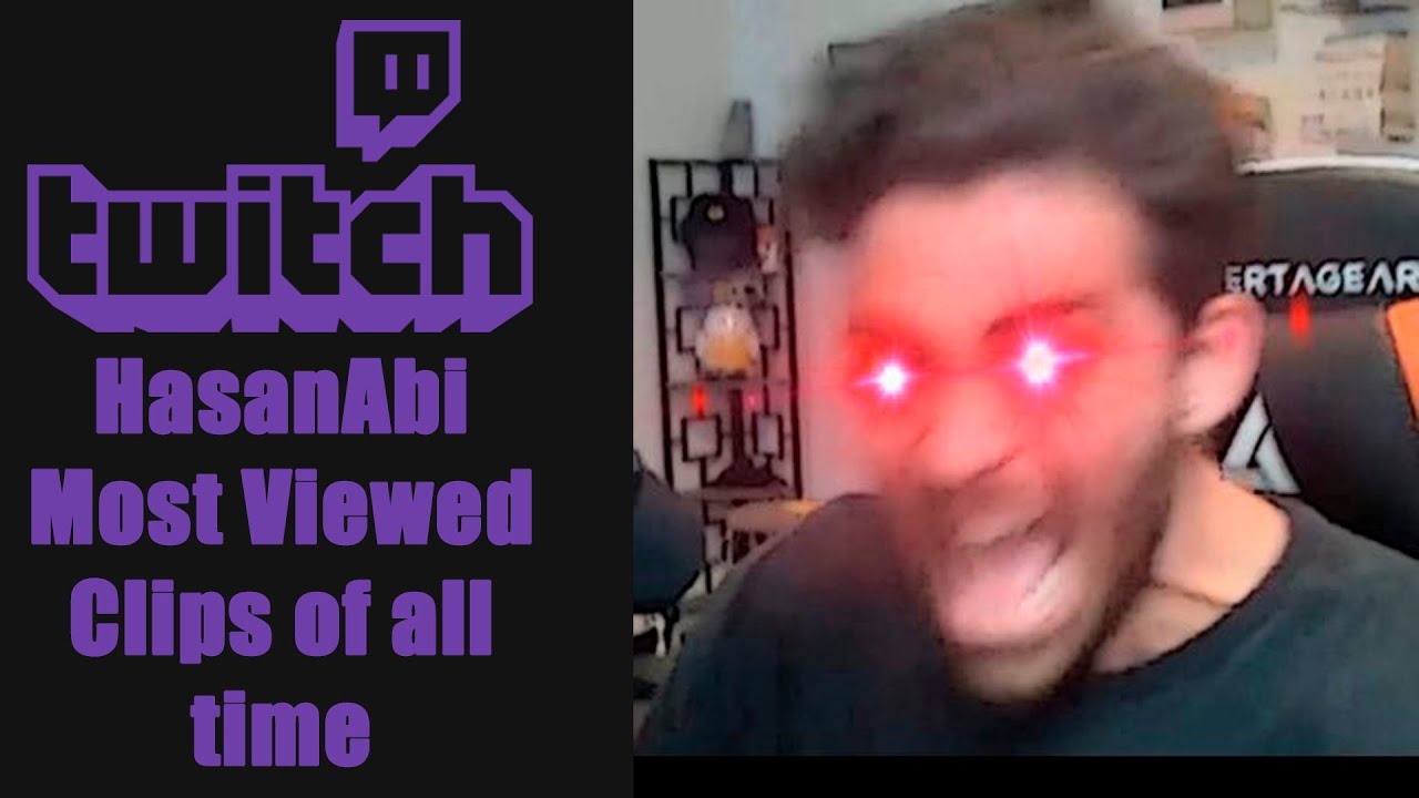 HasanAbi Most Viewed Twitch Clips of all time - YouTube