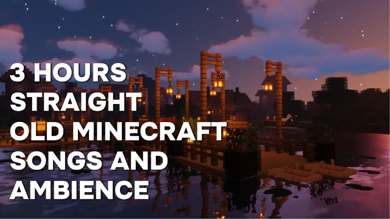 3 Hours of Nostalgic Minecraft Songs & Relaxing Ambient | Old Minecraft ...