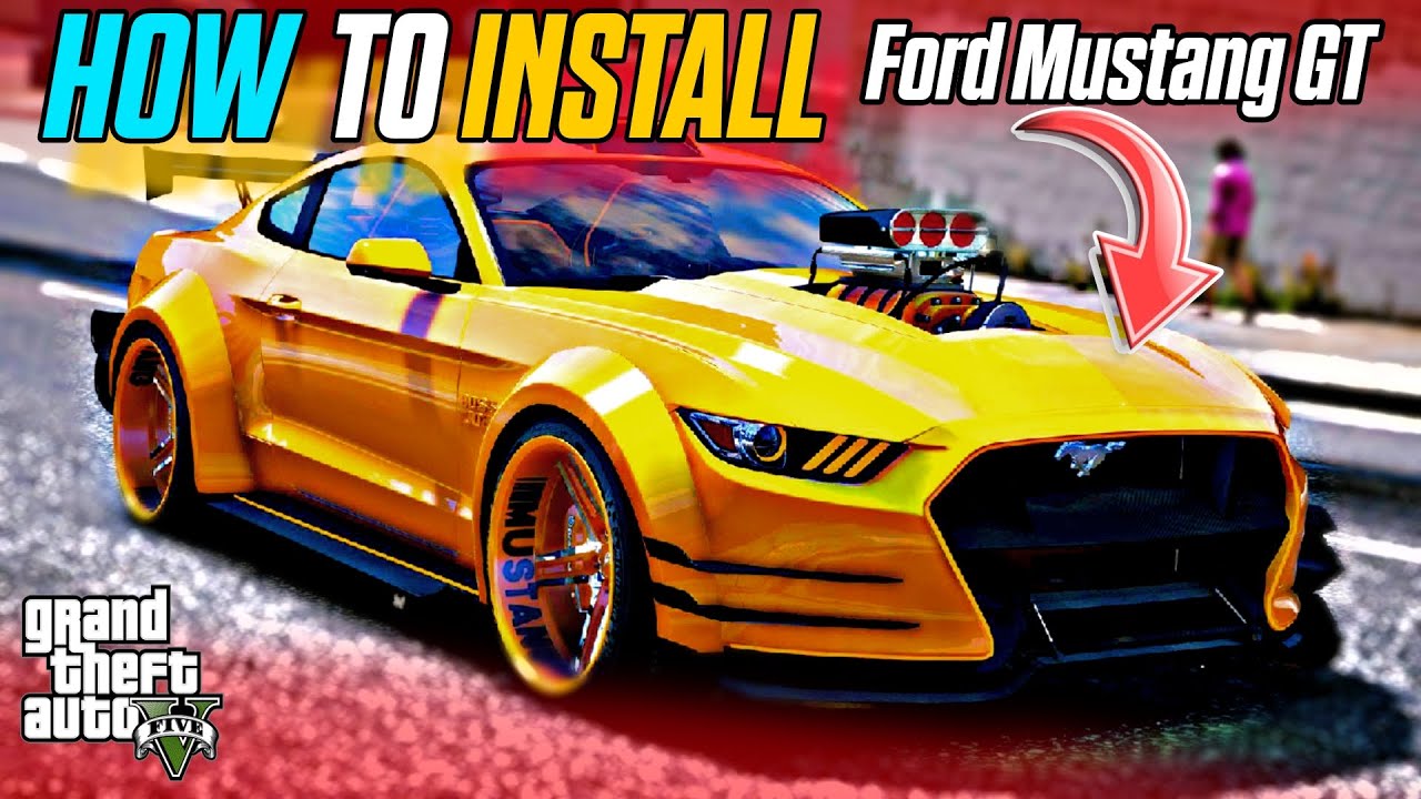 HOW TO INSTALL FORD MUSTANG GT 2015 CAR MOD🔥🔥🔥 | Gta V5 Mods | Multi ...
