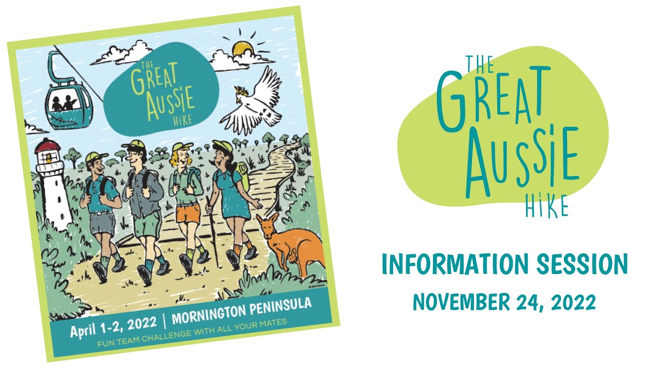 Great Aussie Hike 2022 Information Session (Nov 24, 2021) - YouTube
